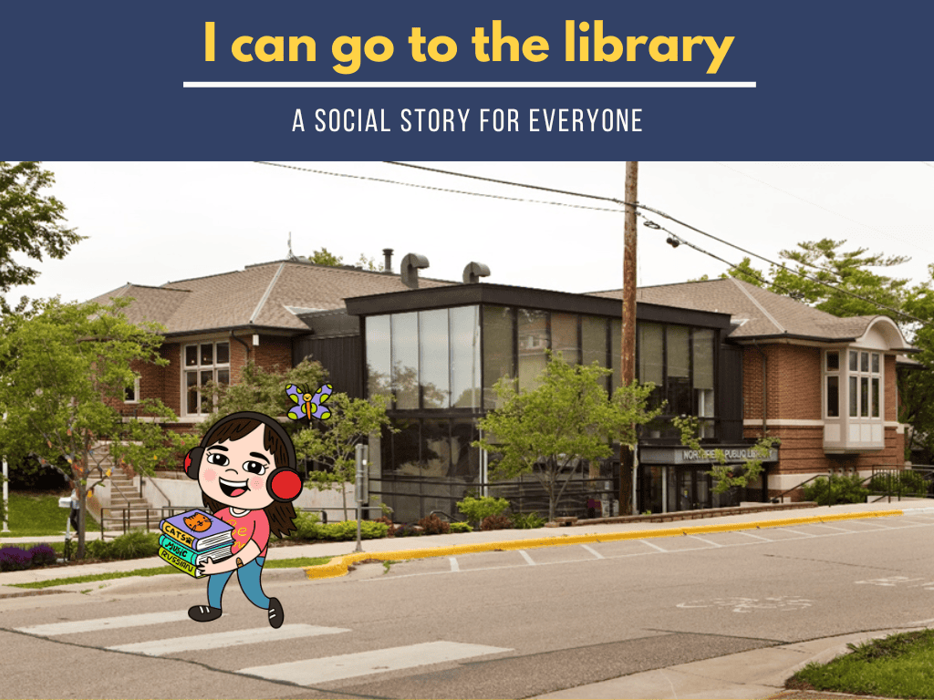 Northfield Library Creates A Social Story As A Guide for Visiting the ...